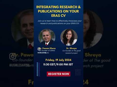 Webinar Alert- Integrating Research & Publications on your ERAS CV | USMLE | Residency Match 2025