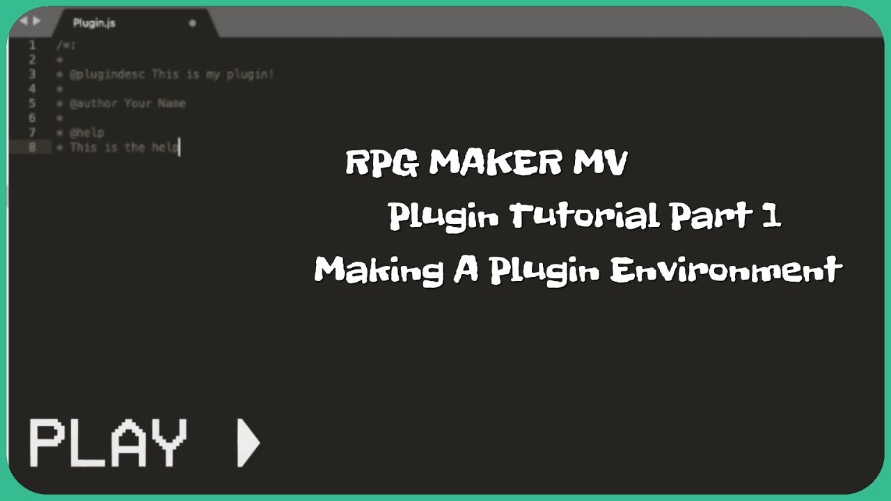 RPG Maker MV : Plugin Scripting Tutorial Part 1 : Setting up a scripting environment!