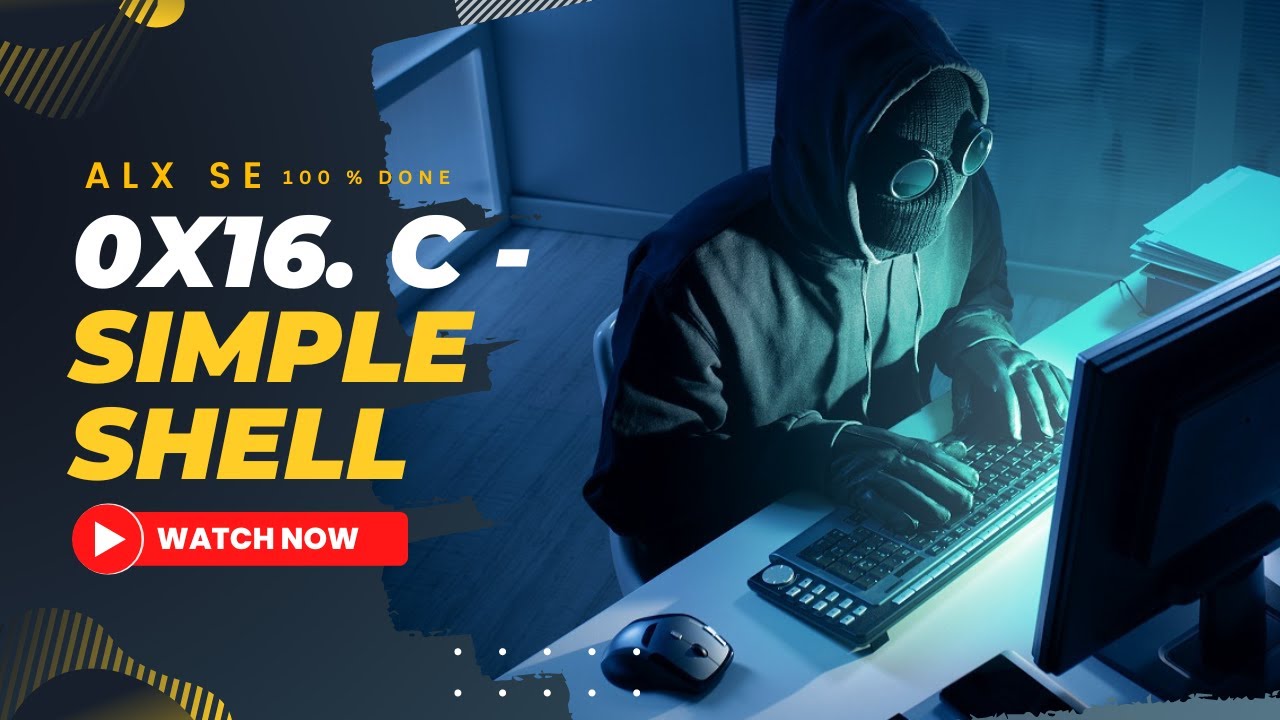 0x16. C - Simple Shell ALX 100 % C-Programming