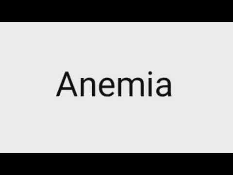 How to pronounce Anemia