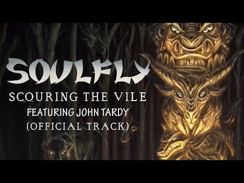 Soulfly Drop New Single “Scouring The Vile” Ft. John Tardy of Obituary ...