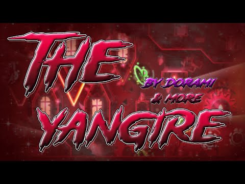 (NEW HARDEST) The Yangire 100% by Dorami (Extreme Demon) | Geometry Dash 2.2