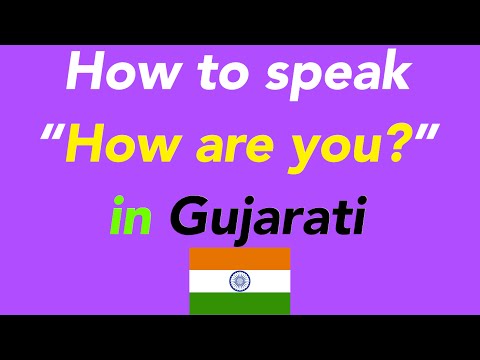 How to speak “How are you?” in Gujarati
