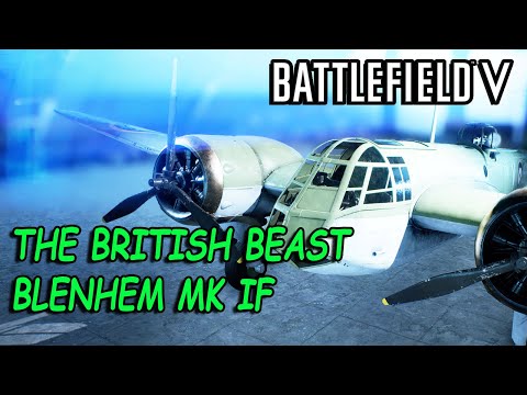 Battlefield V BLENHEM MK IF specialization & Game play