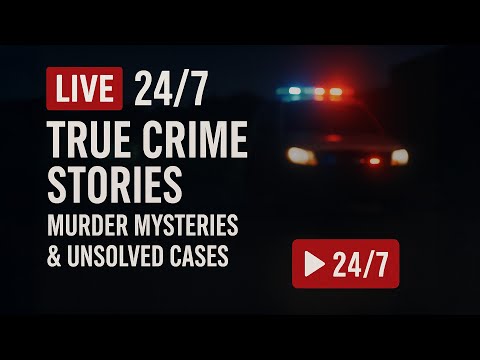 LIVE 24/7 | True Crime Stories, Murder Mysteries & Unsolved Cases for Sleep