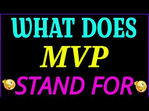 what does MVP stand for | MVP full form | what does MVP mean | MVP meaning and definition