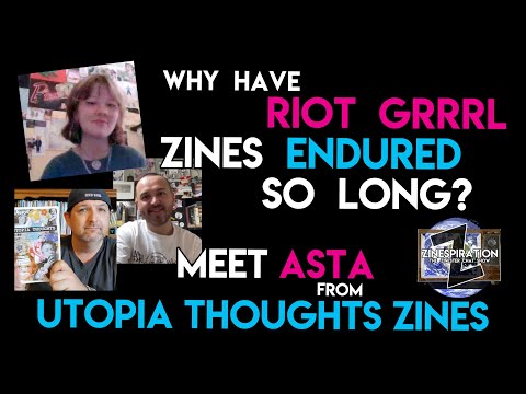 Why Have Riot Grrrl Zines Endured So Long? Meet Asta from Utopia Thoughts, a zinester from Denmark