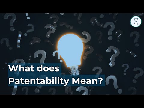 Patentability Defined - What does Patentability Mean?