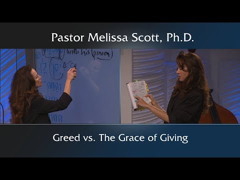 Greed vs. The Grace of Giving
