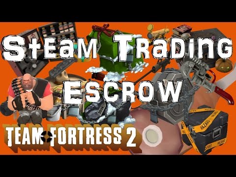 Steam trade escrow: TF2 with Bobson