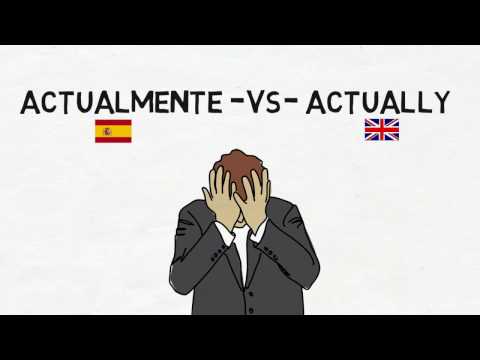 Spanish false friends: Don't confuse "actualmente" & "actually"! (Common error)