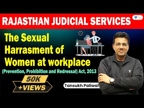 Sexual Harassment of Women at Workplace Act, 2013 | Judiciary Exams | Tansukh Paliwal