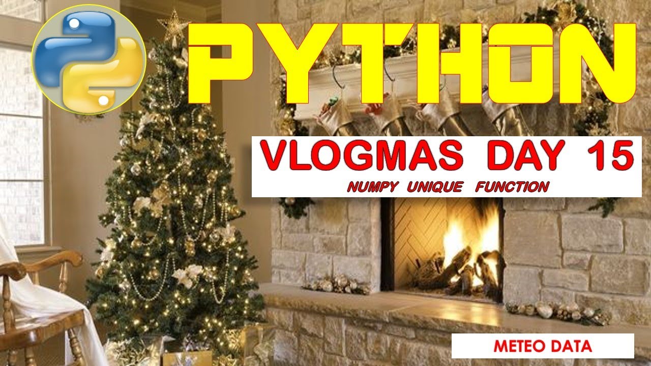 Day15 VLOGMAS Python NumPy Unique Function