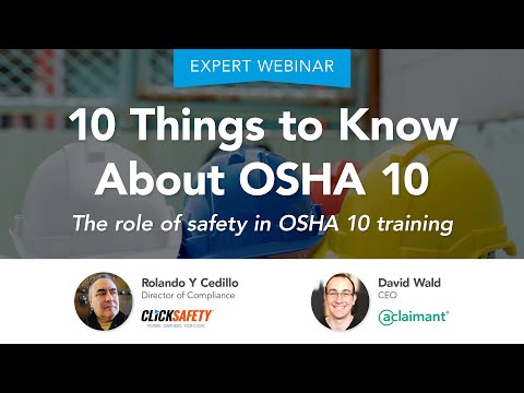 10 Things to Know About OSHA 10: The role of safety in OSHA 10 training