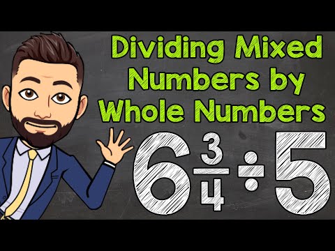 Dividing Mixed Numbers by Whole Numbers | Math with Mr. J