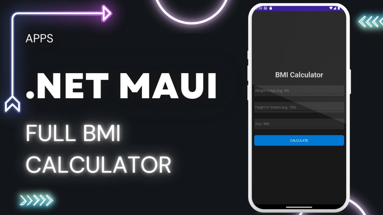 Create a Full .NET MAUI App - BMI Calculator
