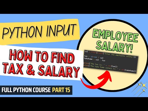 Python Tax & Salary Example | Python Course for Beginners & Students | Full Python Course Part 15