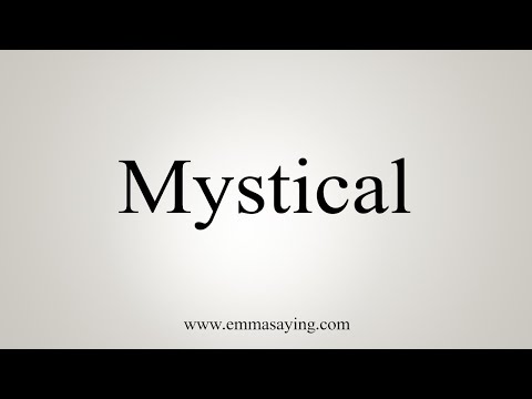 How To Say Mystical