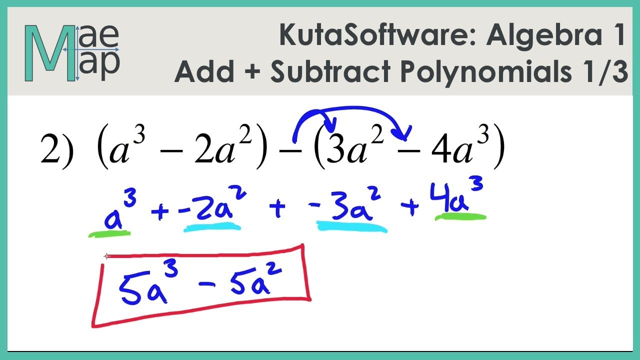 KutaSoftware:  Algebra 1- Adding And Subtracting Polynomials Part 1