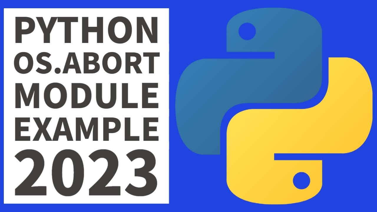 Python Beginners Programming os.abort Module 2023