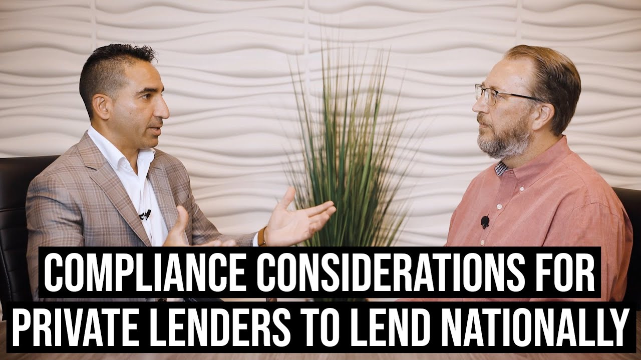 Compliance Considerations for Private Lenders to Lend Nationally