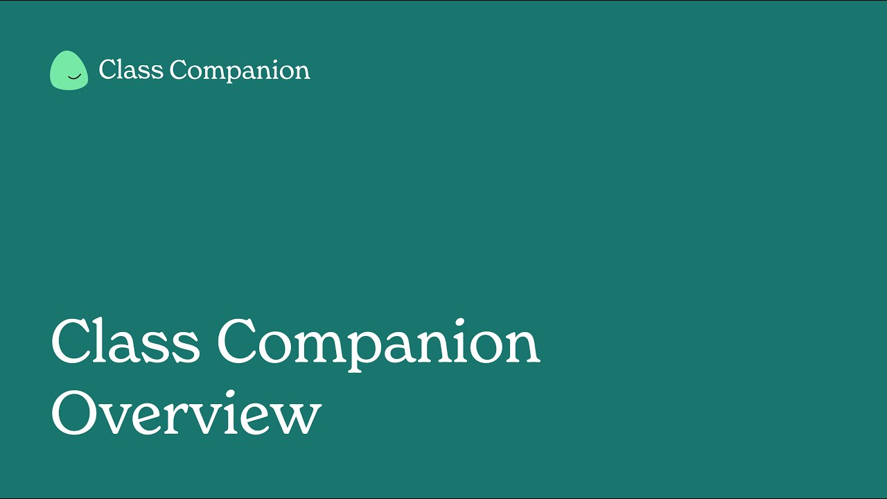 Class Companion Overview