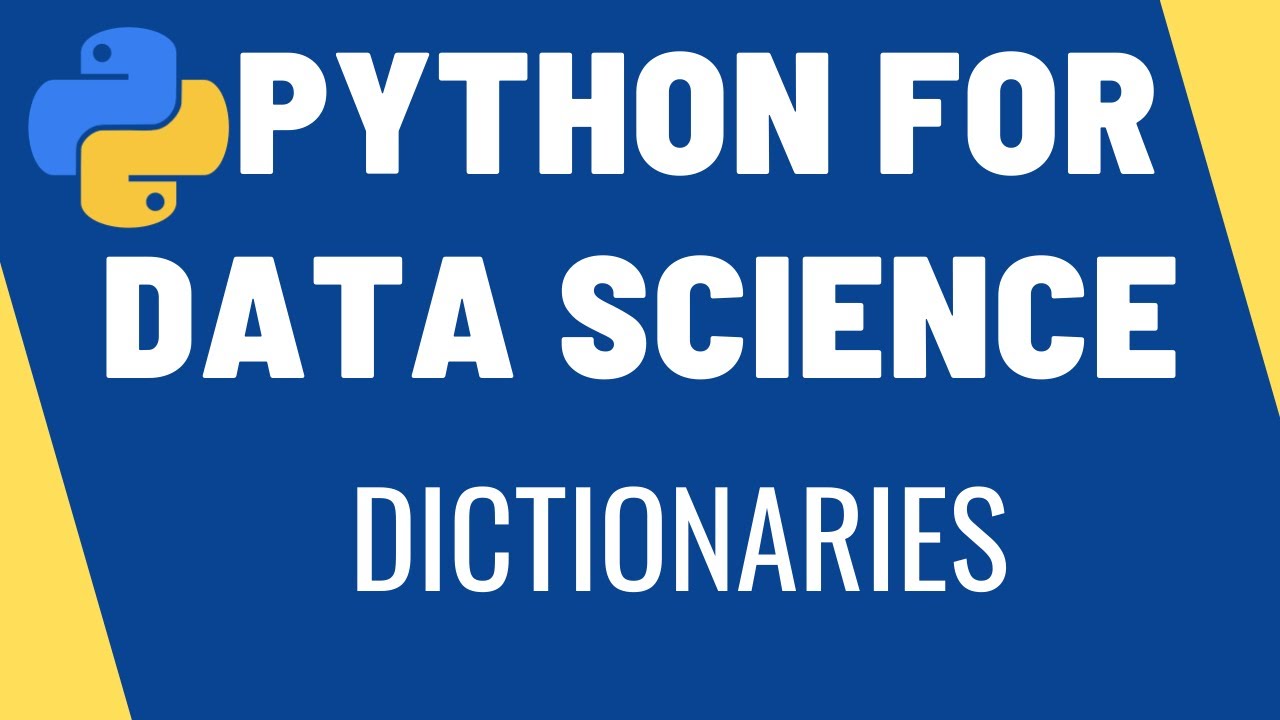 Dictionaries - Python for Data Science | Dictionary Methods, Comprehension | Learn Python