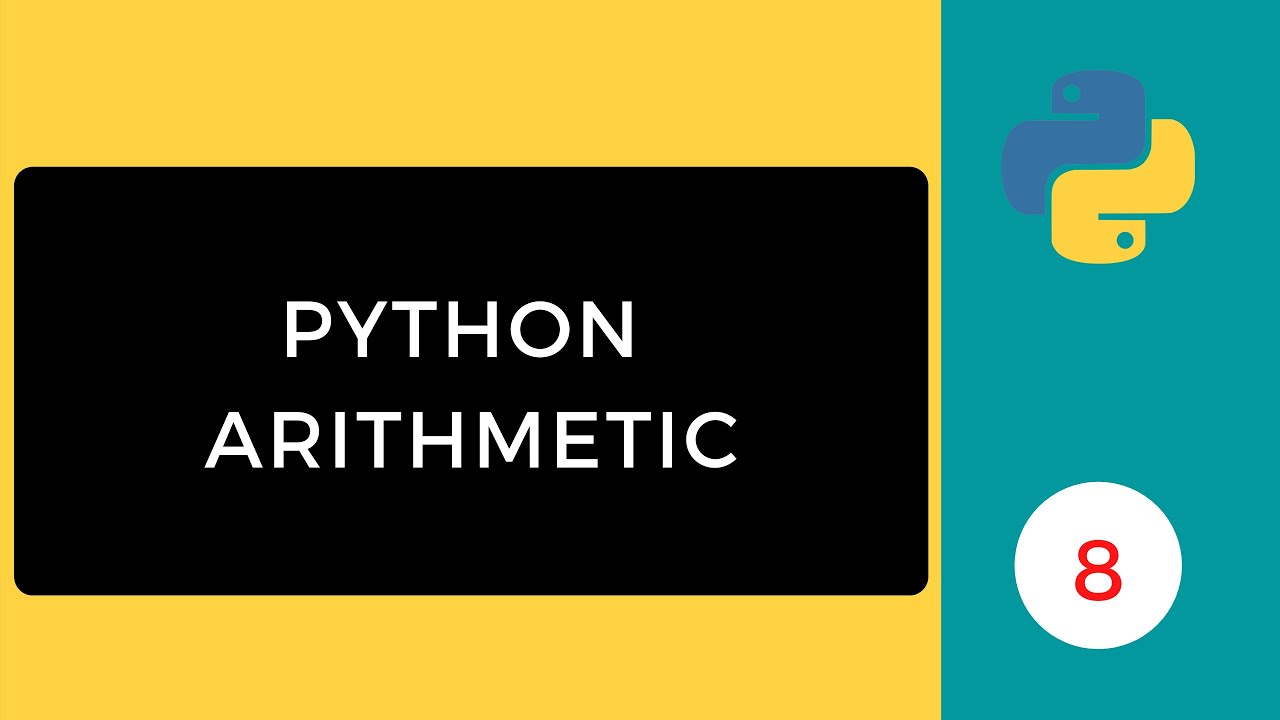 Python Arithmetic Operations | Python Programming Series