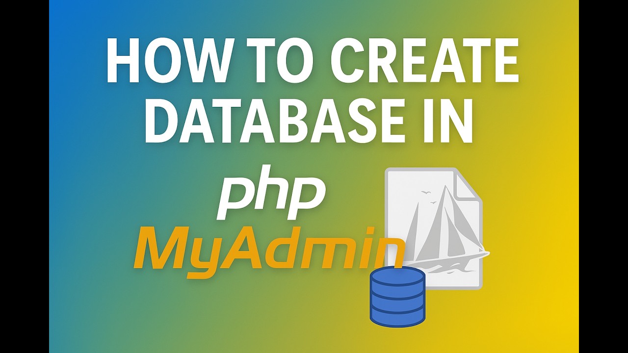 Learn How to Create a Database in phpMyAdmin – Step-by-Step Beginner Guide! - Lesson 22