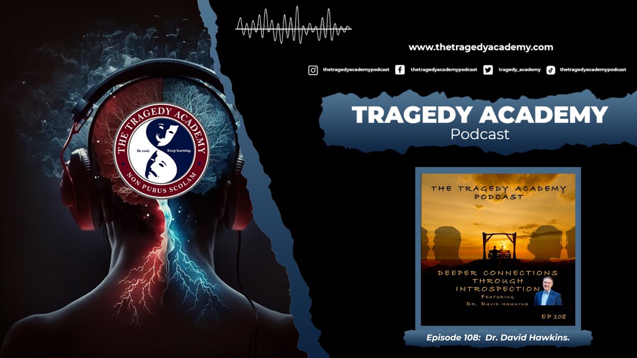 Ep 108 | Deeper Connections Through Introspection.” Featuring: Dr. David Hawkins 🌟