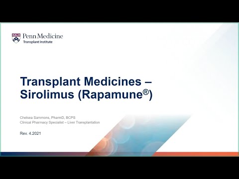 Transplant Medicines: Sirolimus (Rapamune®)