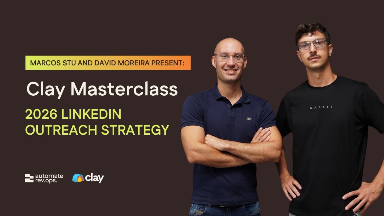 Clay Masterclass: 2026 LinkedIn Outreach Strategy
