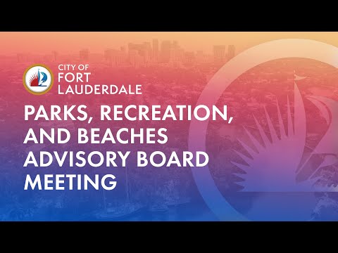 Parks, Recreation, and Beaches Advisory Board Meeting on June 25, 2025