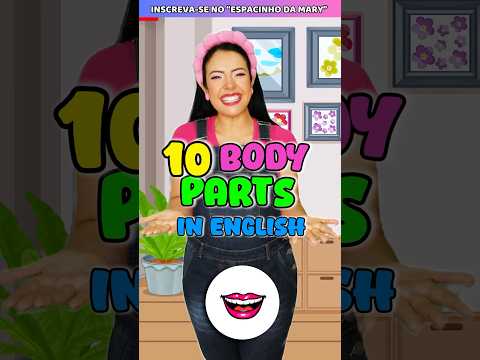 🦵👃 Let's Learn! 10 Body Parts in English for Kids! 🖐️🎤