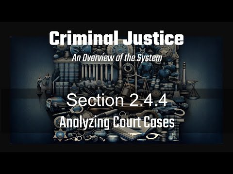 Section 2.4.4: Analyzing Court Cases
