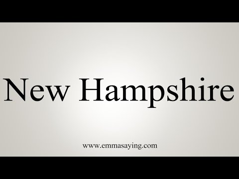 How To Say New Hampshire