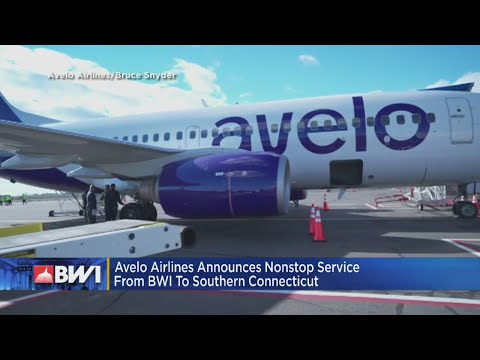 Avelo Airlines Launches Service From BWI To New Haven, CT