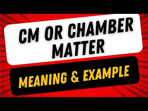 What does CM or Chamber's Matter mean in a Case Reference