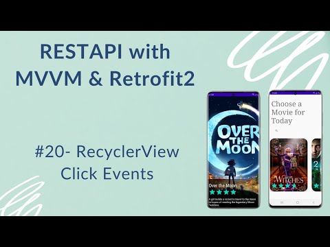 Learn REST API with MVVM and Retrofit2 20 RecyclerView Click Events - Mind Luster