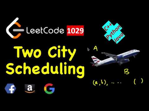 Learn Two City Scheduling | LeetCode 1029 | C Java Python - Mind Luster