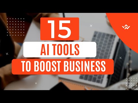 15 AI Tools Every Business Should Try in 2023