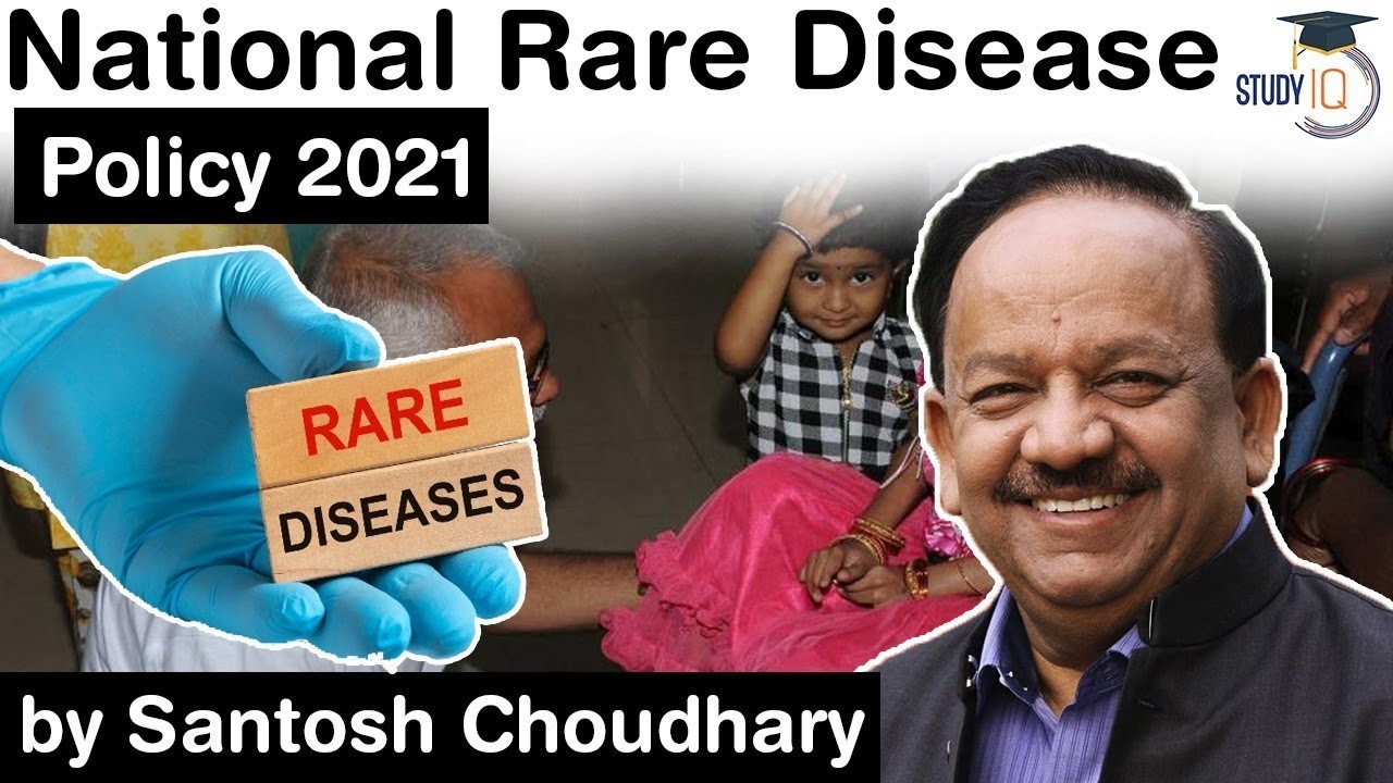 National Rare Disease Policy 2021 explained - Health Sector Current Affairs - What is Rare Disease?