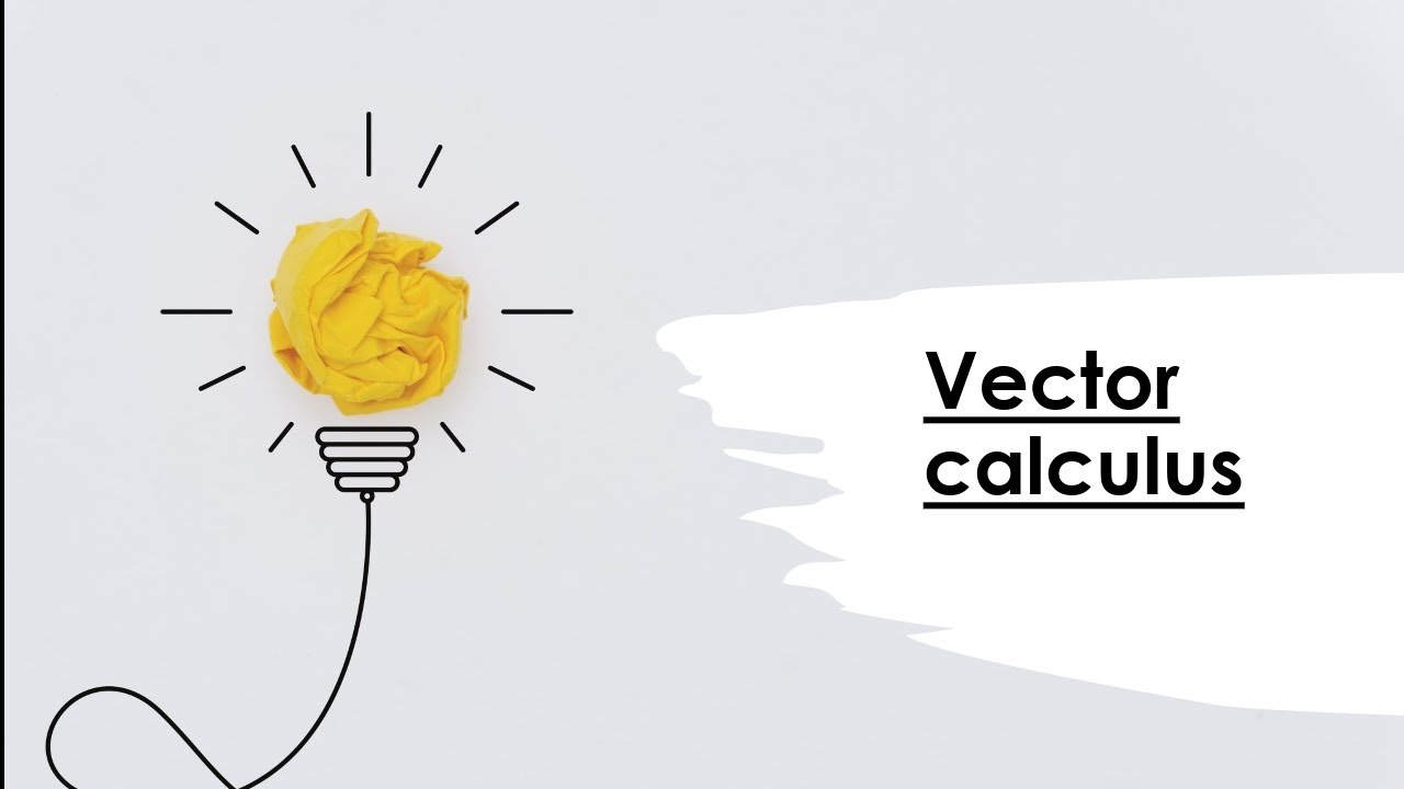 vector Calculus |ppt