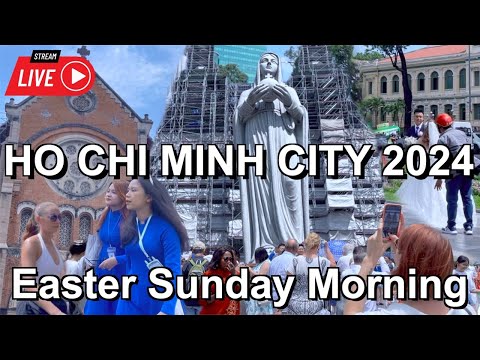 Easter Sunday 2024 🇻🇳 Easter Day Vietnam - Asian City Morning
