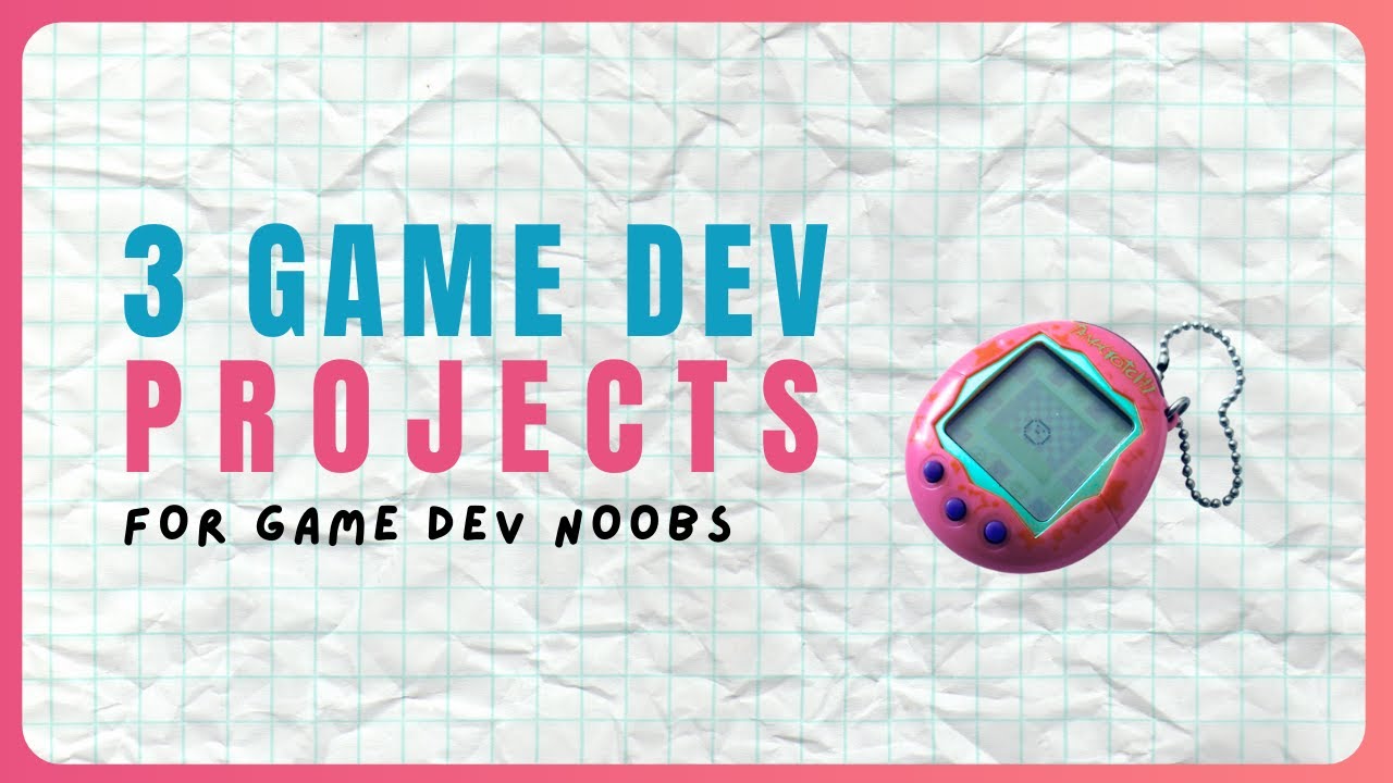 3 Projects for Beginners: Game Design and Art Fundamentals