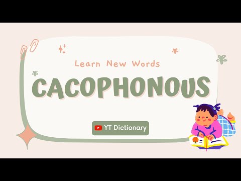 Cacophonous How to Pronounce? 'Cacophonous' meaning in English + Urdu | Synonyms | English Solutions