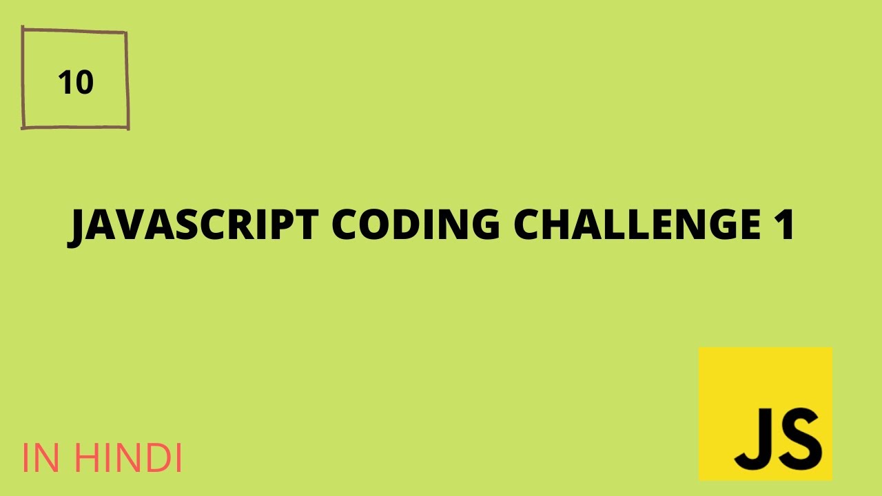 10-Javascript  Coding Challenge 1