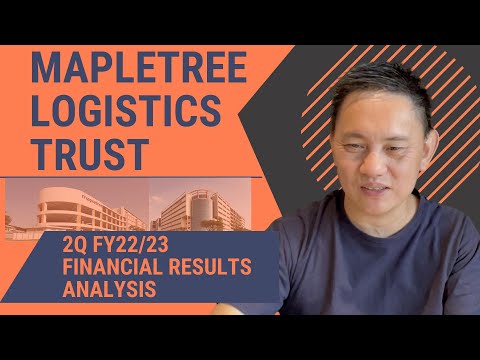 Mapletree Logistics Trust - 2Q FY22/23 Financial Results Analysis