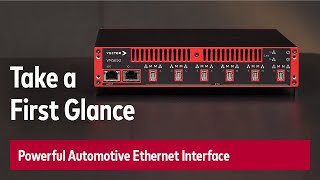 VN5650/VN5240 Ethernet Interfaces for On-Board Applications | Vector