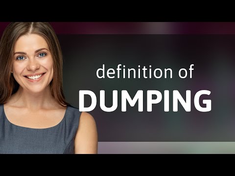 Dumping — what is DUMPING meaning